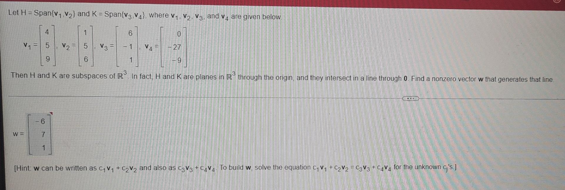Solved Let H = Span{V1, V2} and K=Span{V3,V4), where V1, V2, | Chegg.com
