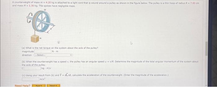 Solved A counterweight of mass m=4.20 kg is attached to a | Chegg.com