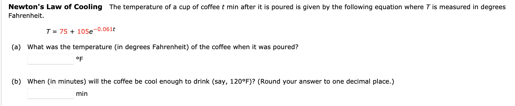 Solved Newton's Law of Cooling The temperature of a cup of | Chegg.com