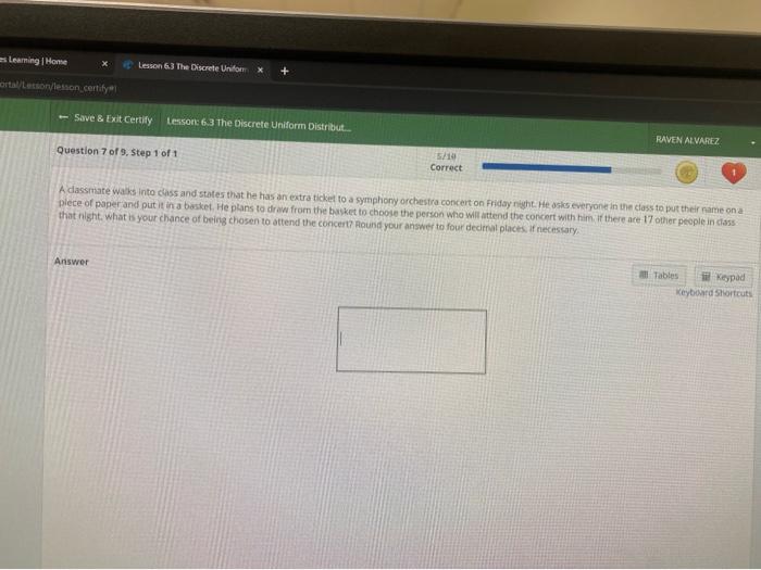 Solved A classmate walks into class and states that he has | Chegg.com