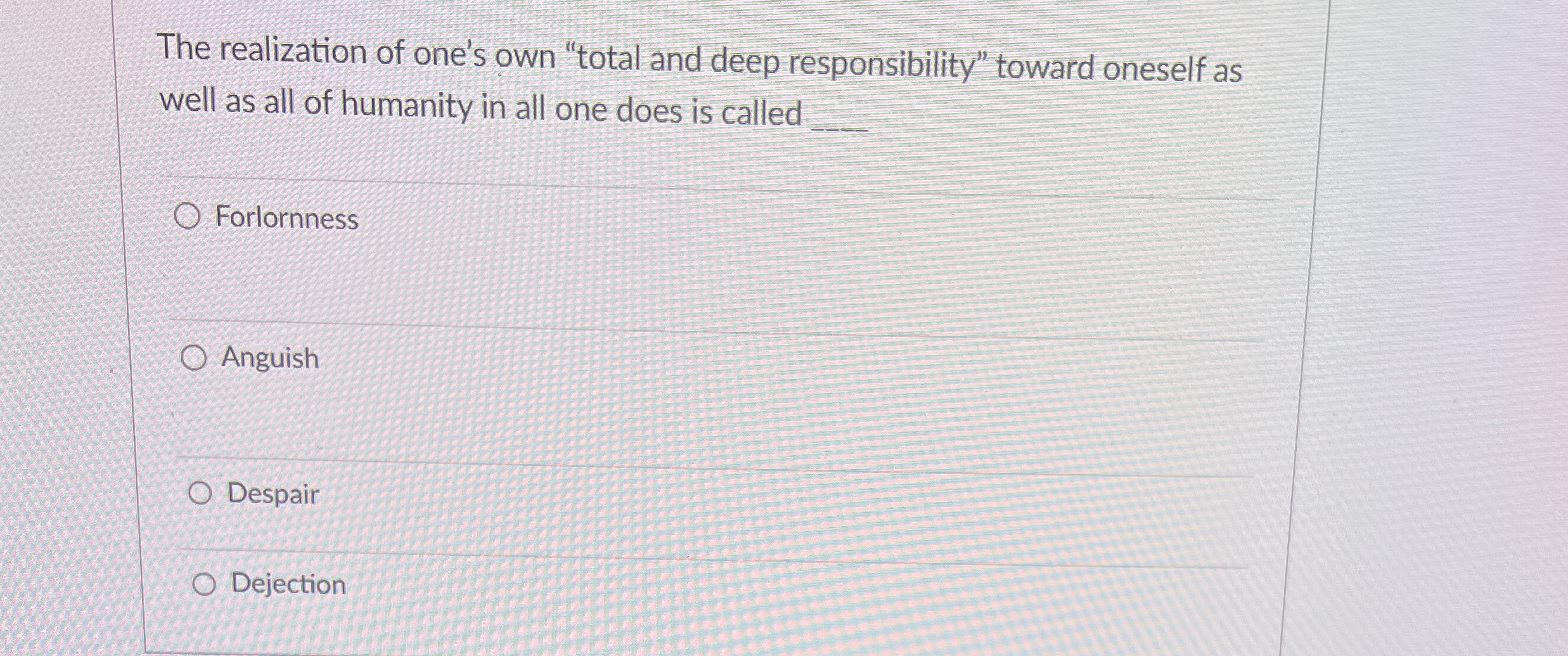 Solved The realization of one's own "total and deep | Chegg.com