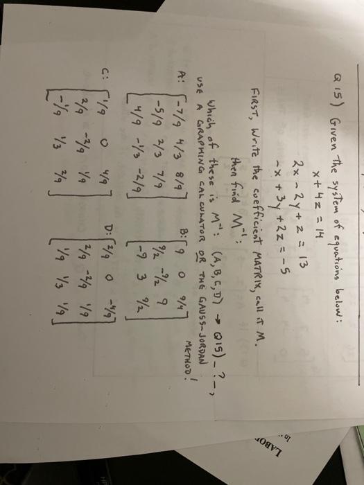 Solved In LABOT Q15) Given the system of equations below: x | Chegg.com