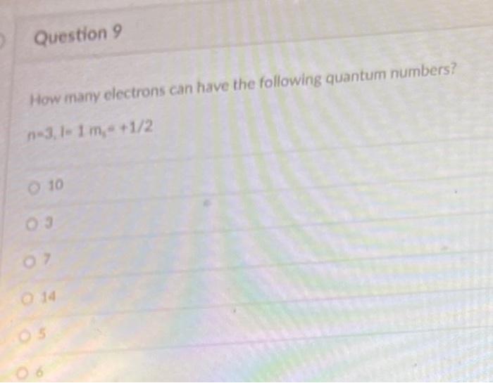Solved How many electrons can have the following quantum | Chegg.com