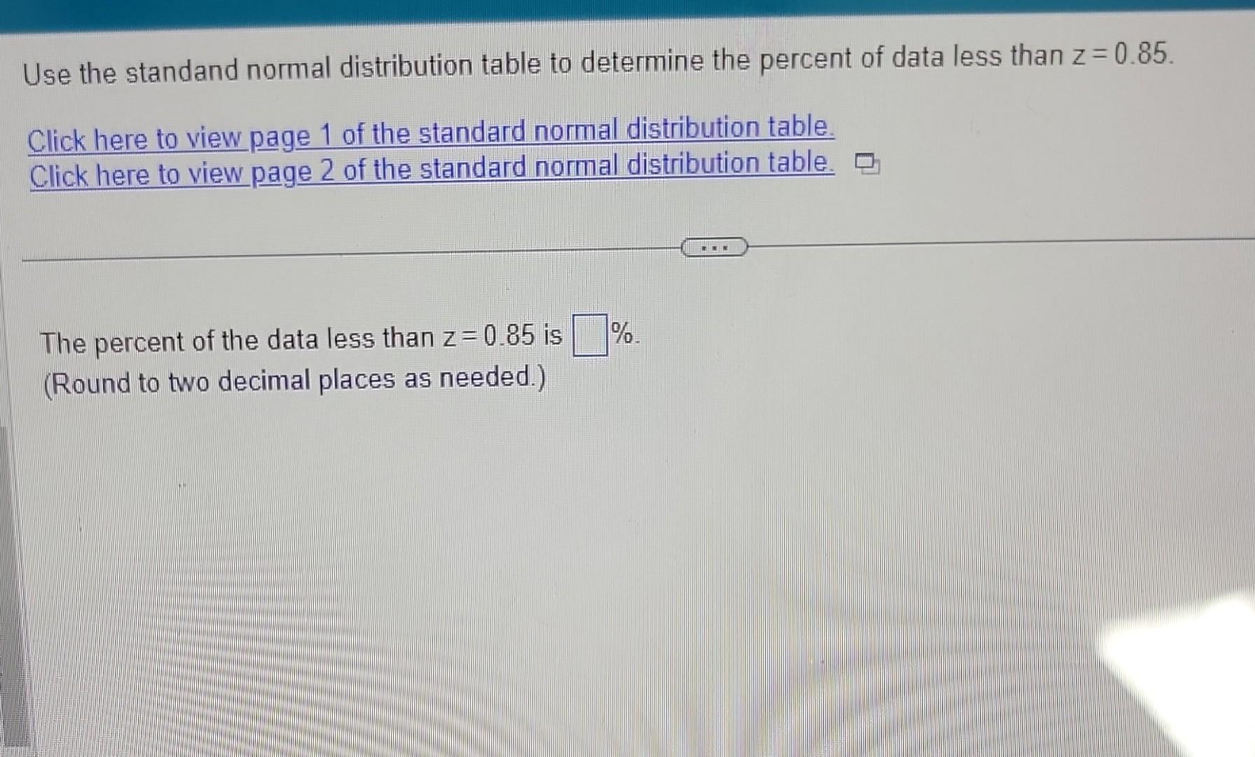 Solved Use the standard normal table to find the specified | Chegg.com