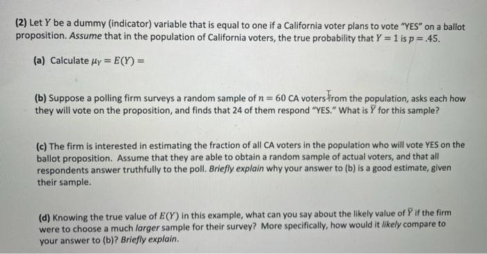 Solved 2 Let Y Be A Dummy Indicator Variable That Is