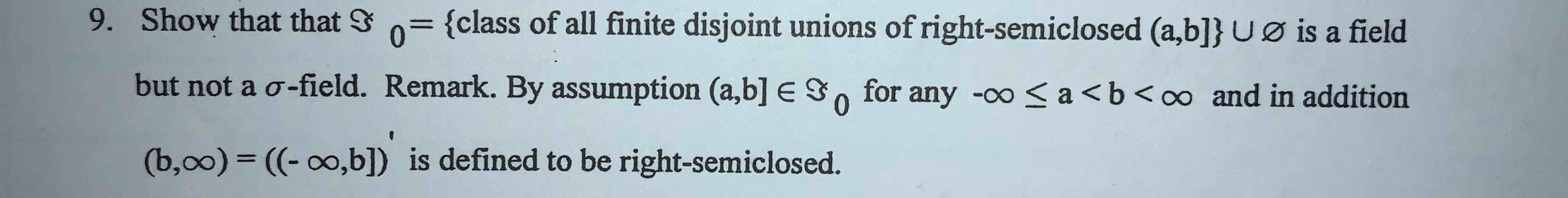 Solved Show that that ℑ0= {class of all finite disjoint | Chegg.com