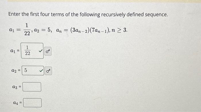 Solved Enter the first four terms of the following | Chegg.com