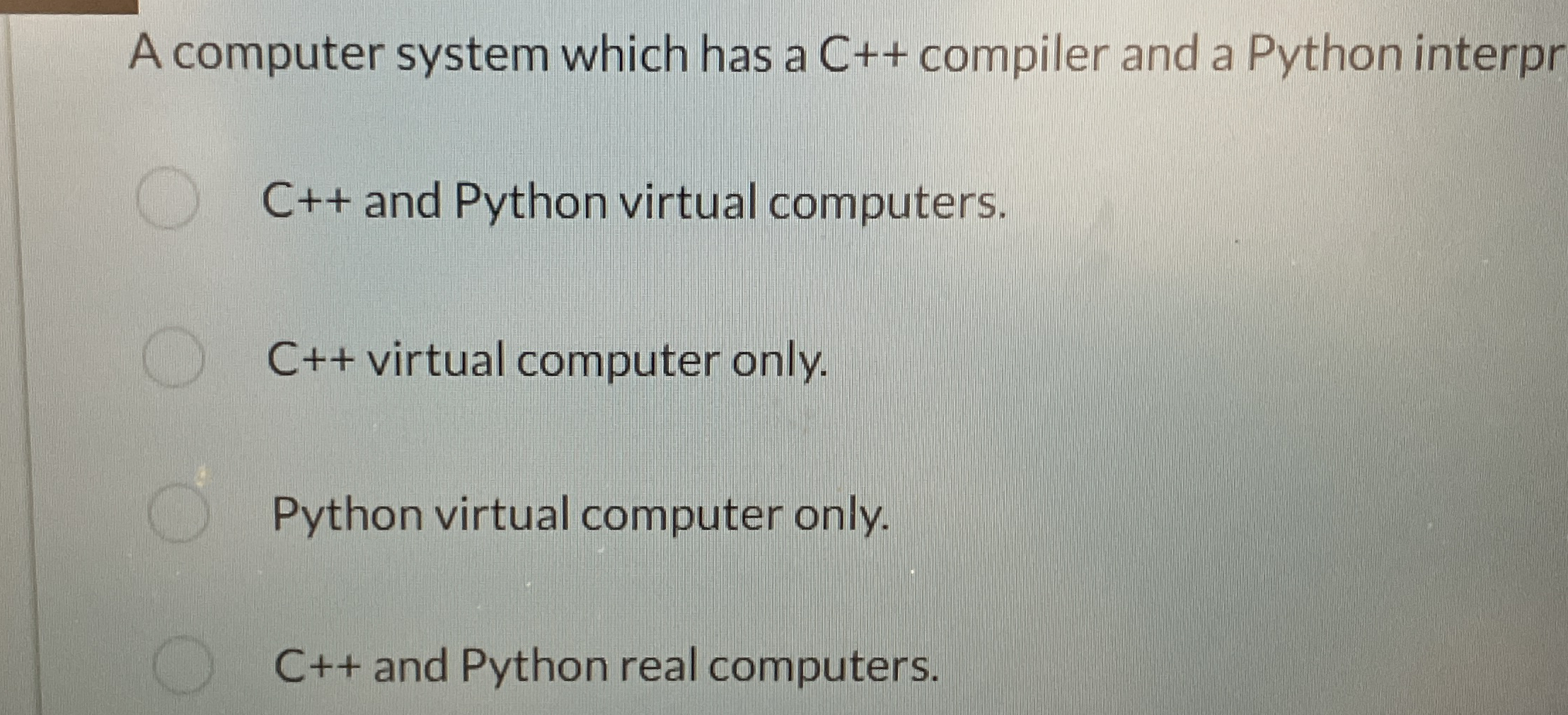 Solved A computer system which has a C++ ﻿compiler and a | Chegg.com