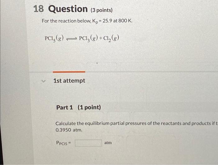 Solved Calculate the equilibrium partial pressures of the | Chegg.com