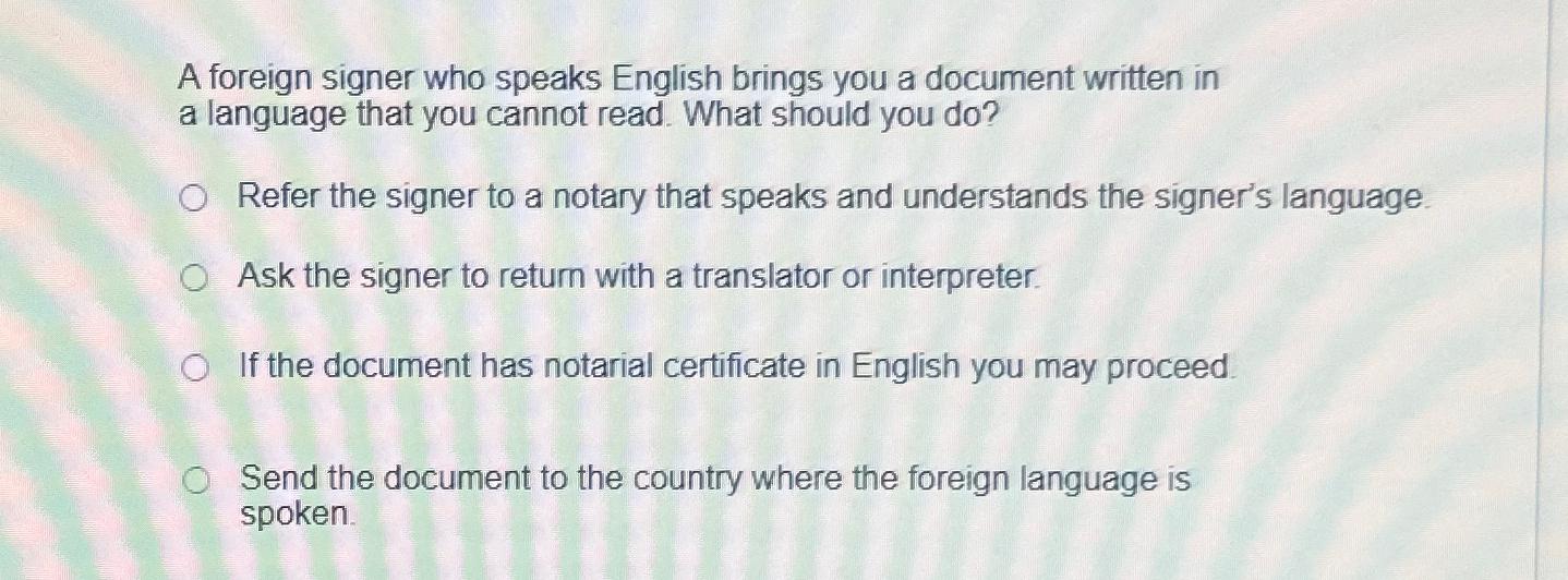 Solved A foreign signer who speaks English brings you a | Chegg.com