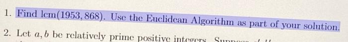 Solved 1 Find Lcm 1953868 Use The Euclidean Algorithm 