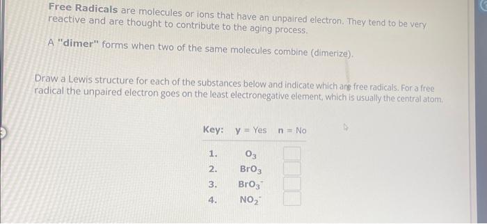Solved Free Radicals are molecules or lons that have an | Chegg.com