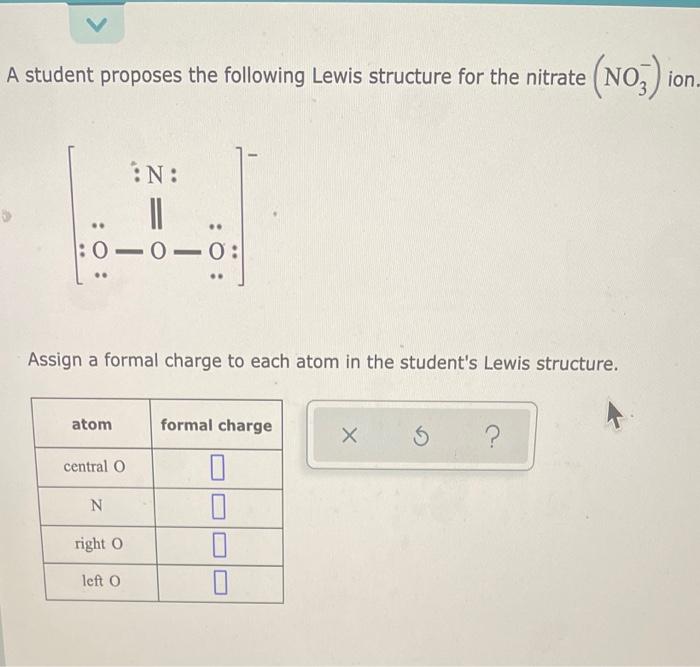 Solved A student proposes the following Lewis structure for | Chegg.com