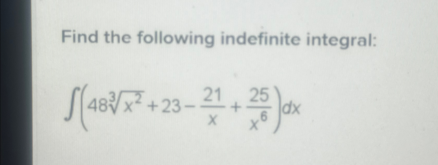 Solved Find the following indefinite | Chegg.com