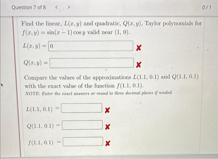 Solved Find the linear, L(x,y) and quadratic, Q(x,y), Taylor | Chegg.com