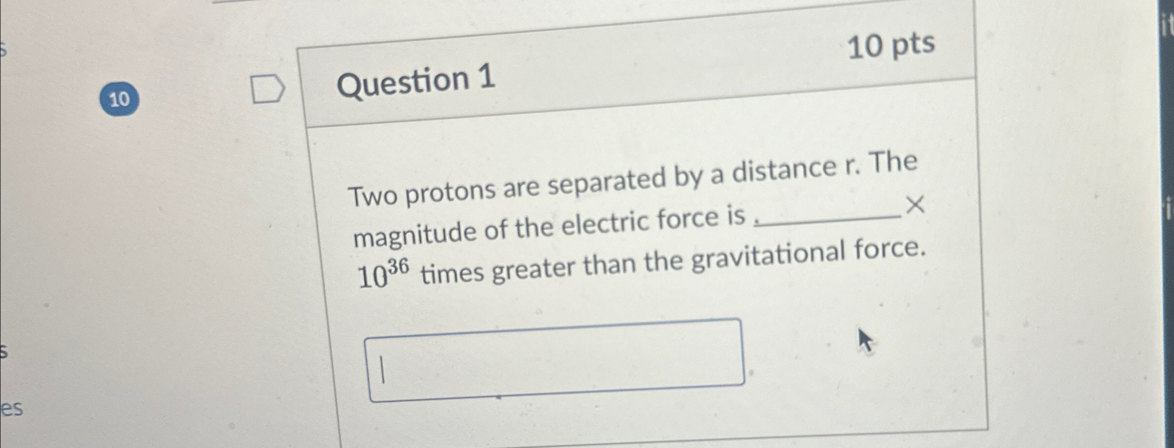 Solved Question 110 ﻿ptsTwo protons are separated by a | Chegg.com