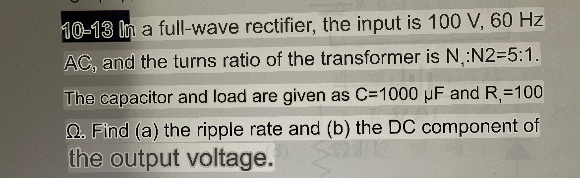 Solved 10-13 胫 ﻿a full-wave rectifier, the input is | Chegg.com