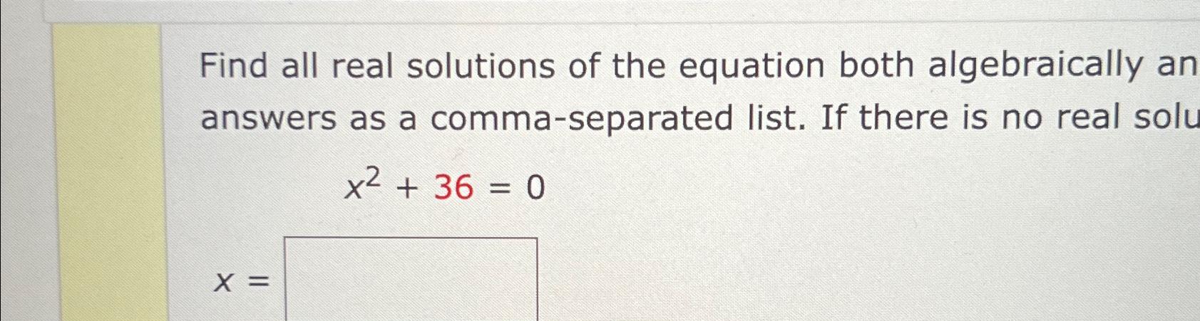Solved Find all real solutions of the equation both | Chegg.com