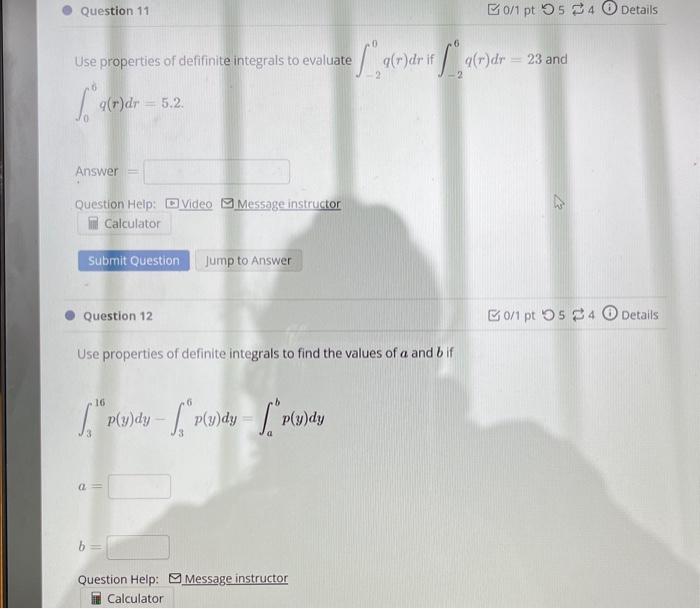 Solved Use properties of defifinite integrals to evaluate | Chegg.com