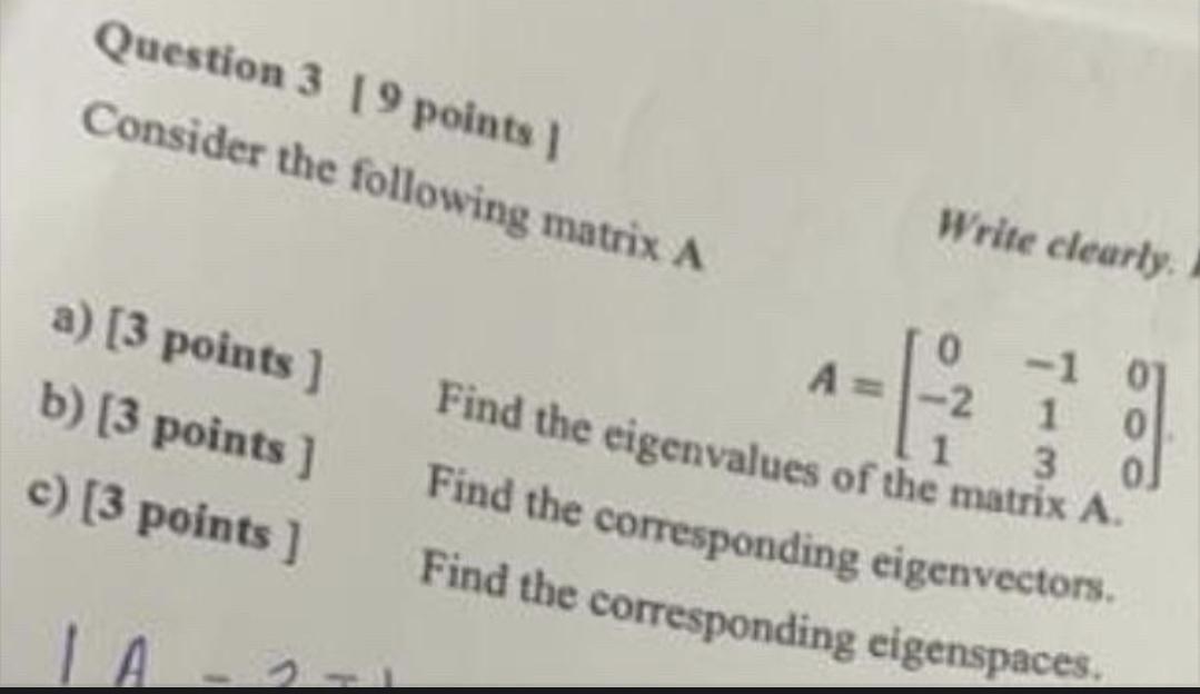 Solved Question 3 [9 ﻿points]Consider the following matrix | Chegg.com