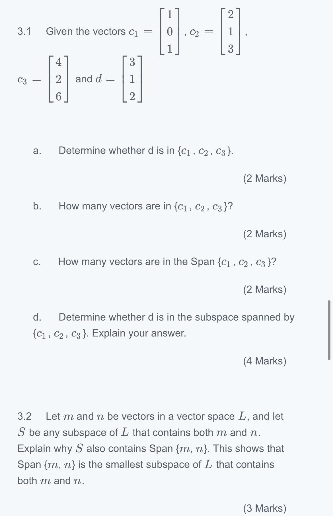 Solved 3.1 ﻿Given the vectors c1=[101],c2=[213], c3=[426] | Chegg.com