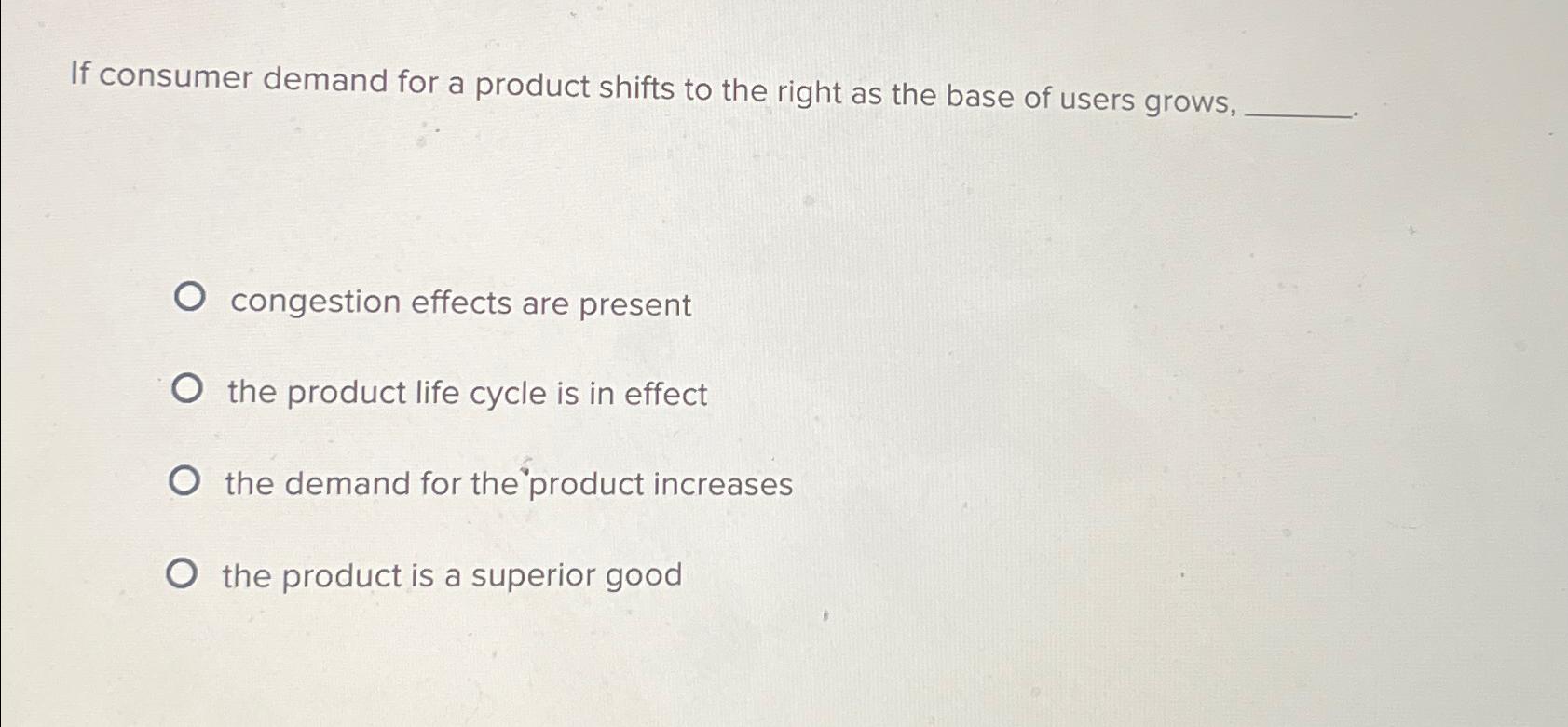 Solved If consumer demand for a product shifts to the right | Chegg.com
