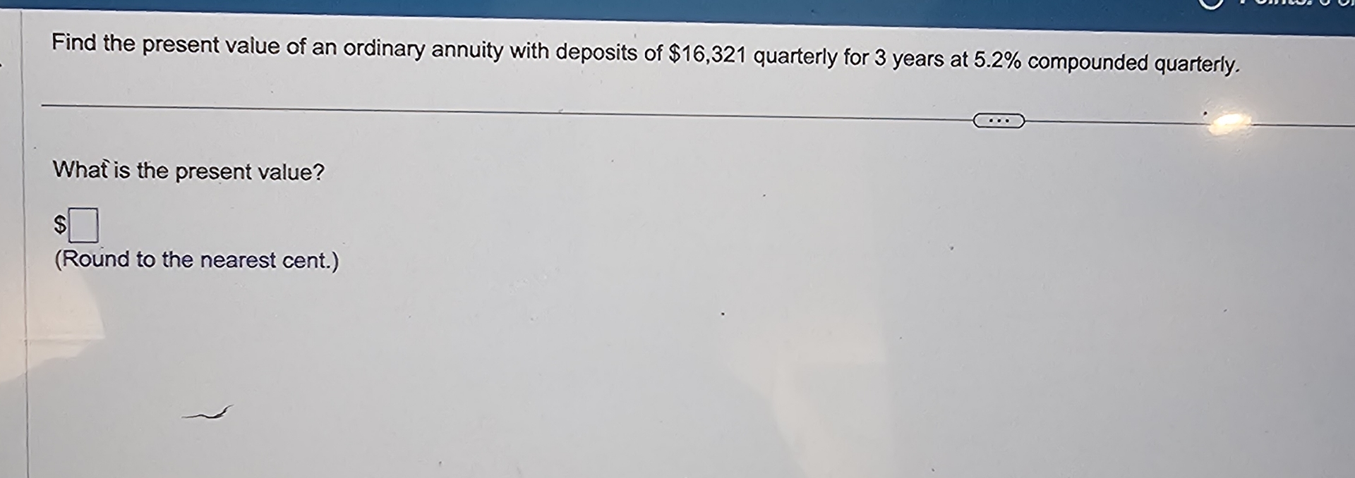 Solved Find the present value of an ordinary annuity with | Chegg.com