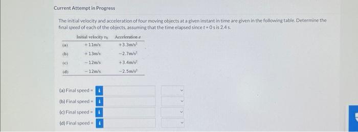 Solved The Initial Velocity And Acceleration Of Four Moving