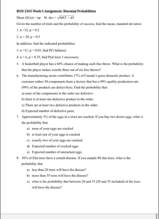 Solved BUSI 2305 Week 5 Assignment: Binomial Probabilities | Chegg.com