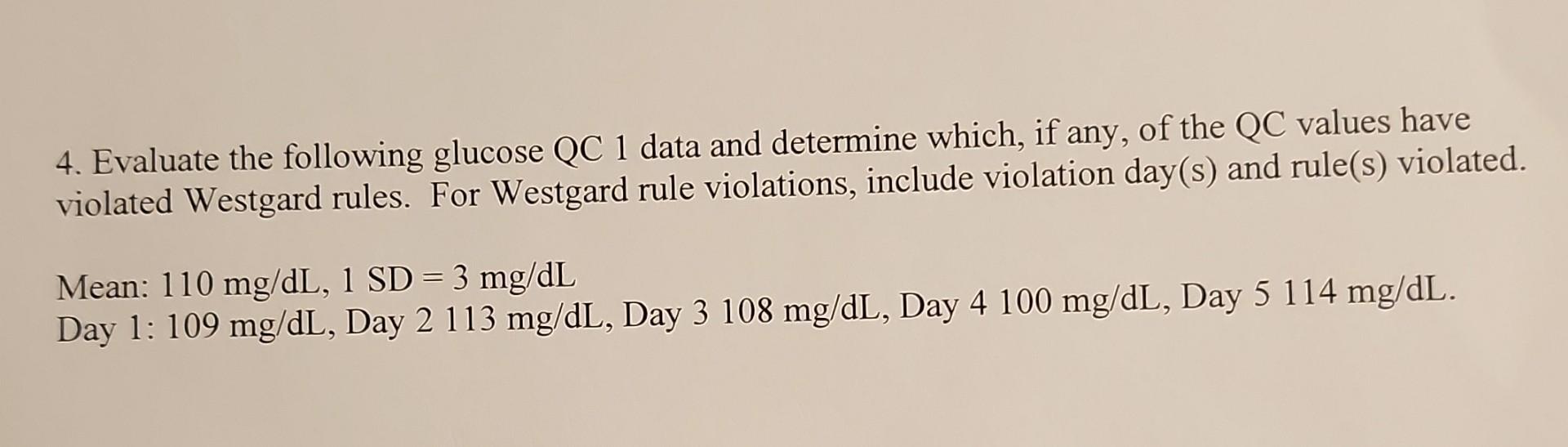 Solved 4. Evaluate the following glucose QC1 data and | Chegg.com