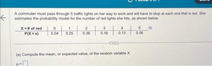 Solved к A commuter must pass through 5 traffic lights on | Chegg.com