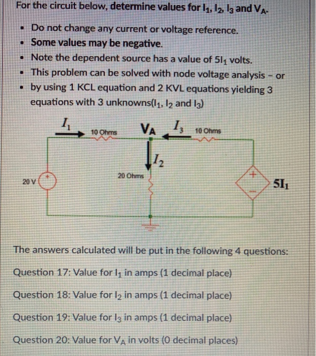 Solved For the circuit below, determine values for 11, 12, | Chegg.com
