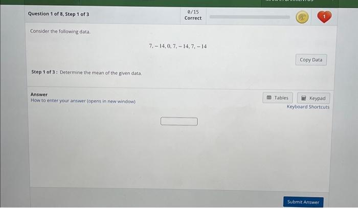 Question 1 of 8, Step 1 of 3 Consider the following | Chegg.com