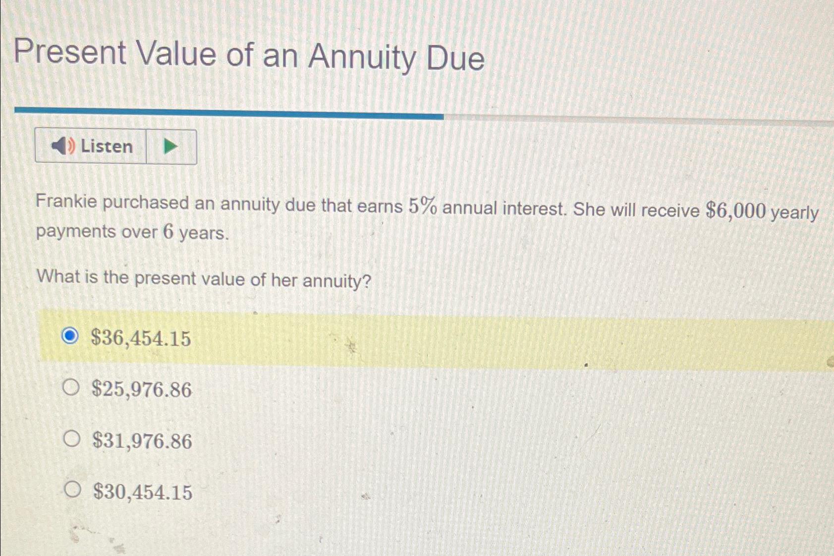 Solved Present Value of an Annuity DueFrankie purchased an | Chegg.com
