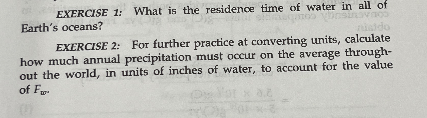 EXERCISE 1: What is the residence time of water in | Chegg.com