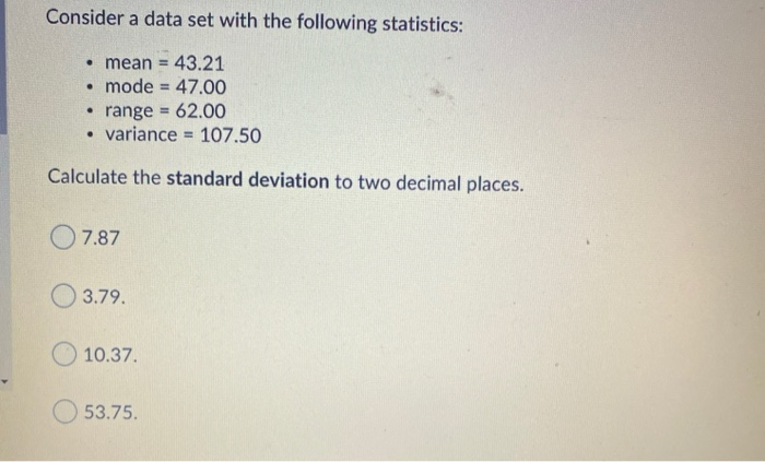 Solved Consider a data set with the following statistics: • | Chegg.com