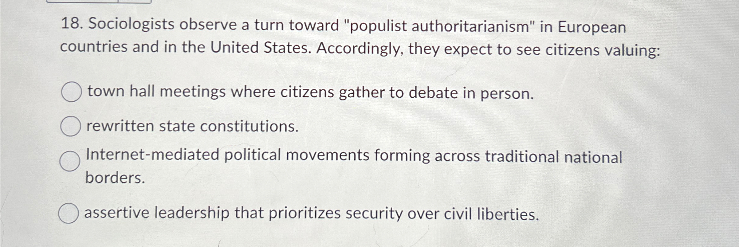 Solved Sociologists observe a turn toward "populist | Chegg.com
