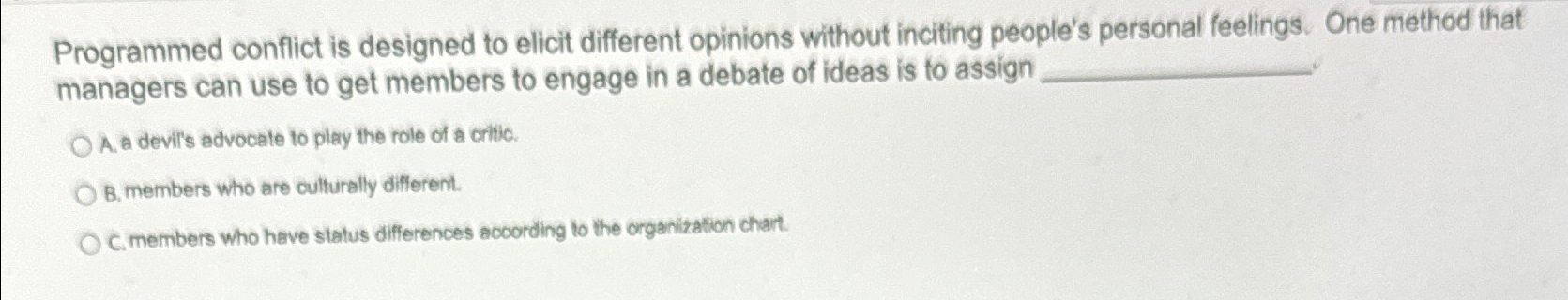 Solved Programmed conflict is designed to elicit different | Chegg.com