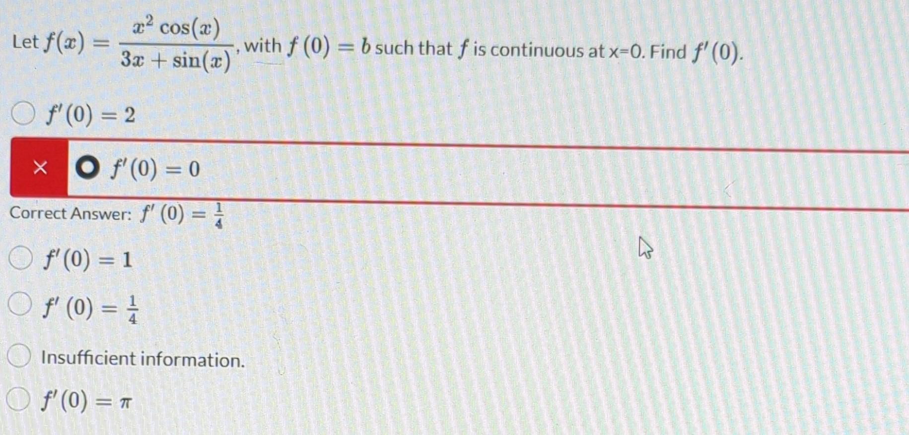 Solved Let f(x)=3x+sin(x)x2cos(x), with f(0)=b such that f | Chegg.com
