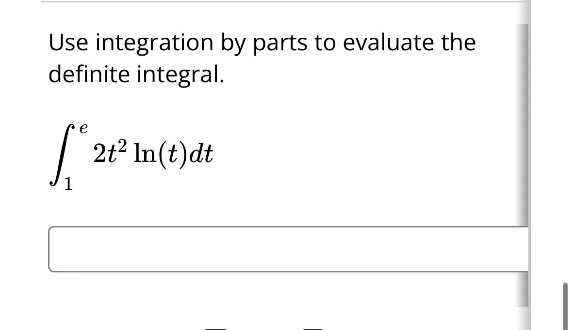 Solved Use integration by parts to evaluate the definite | Chegg.com