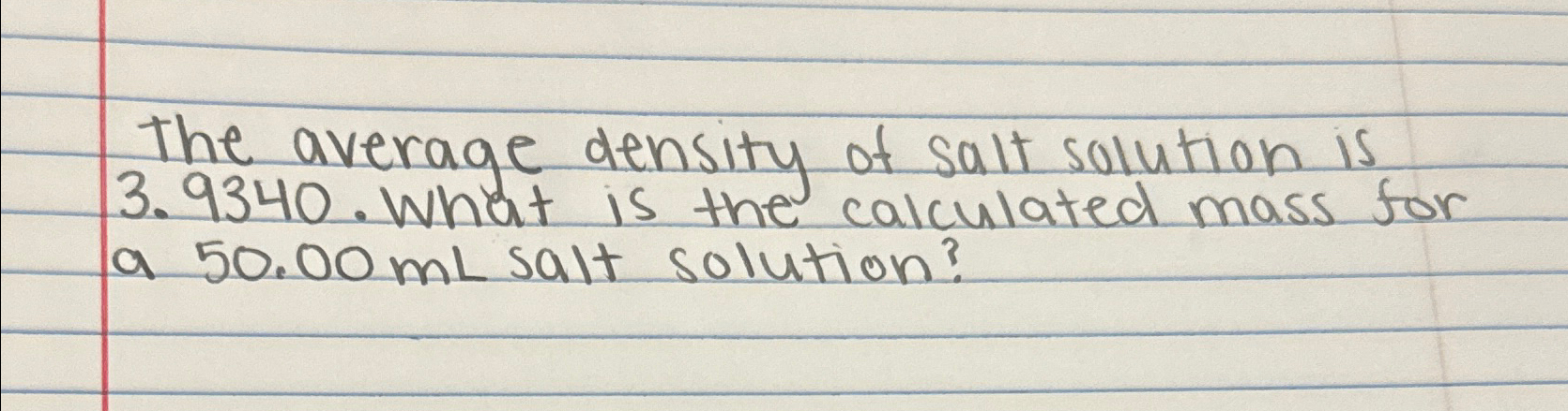 Solved The average density of salt solution is 3.9340. ﻿What | Chegg.com