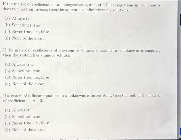 Solved If the matrix of coefficients of a homogeneous system | Chegg.com