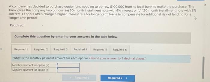 A company has decided to purchase equipment, needing | Chegg.com