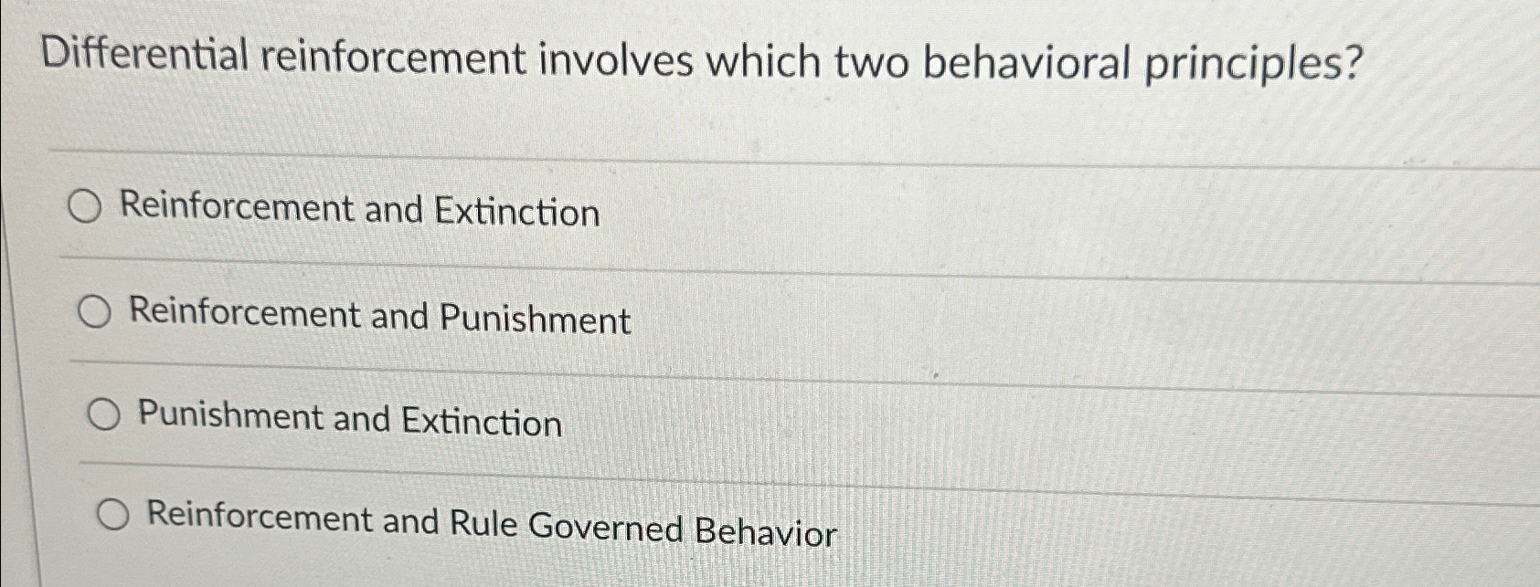 Solved Differential reinforcement involves which two | Chegg.com