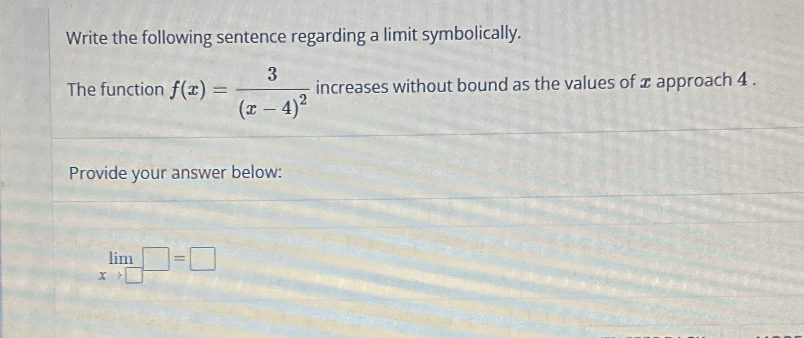 Solved Write the following sentence regarding a limit | Chegg.com