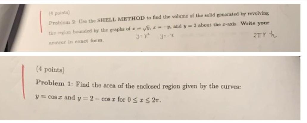Solved [ Prolulem 2. Use the SHELL METHOD to find the volume | Chegg.com