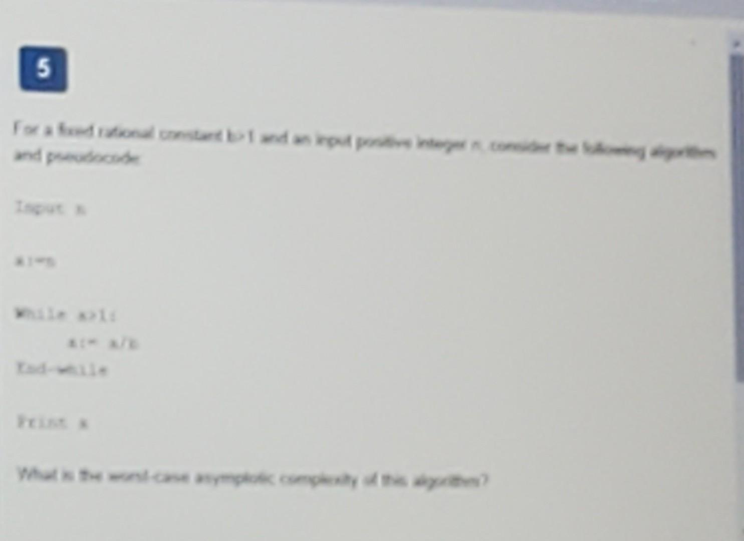 Solved 5 and po 5 For a fixed rational constant b>1 and an | Chegg.com