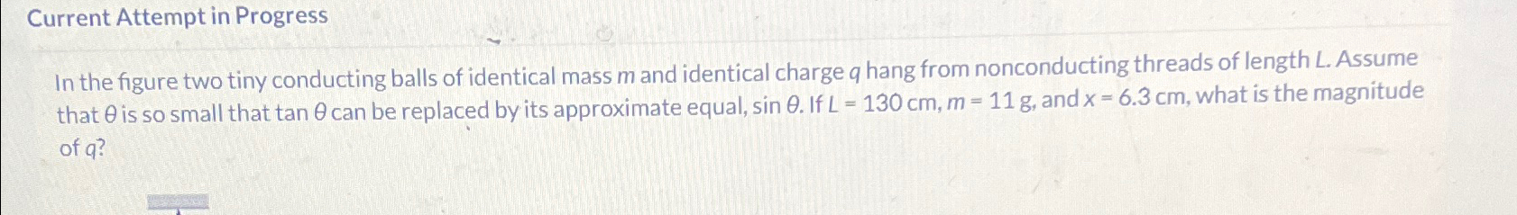 Current Attempt in ProgressIn the figure two tiny | Chegg.com