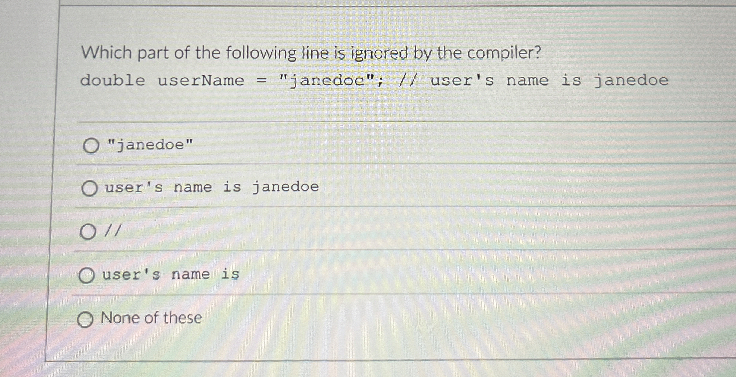 Solved Which part of the following line is ignored by the | Chegg.com
