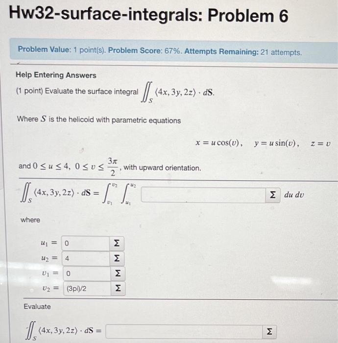 Solved Hw32-surface-integrals: Problem 6 Problem Value: 1 | Chegg.com